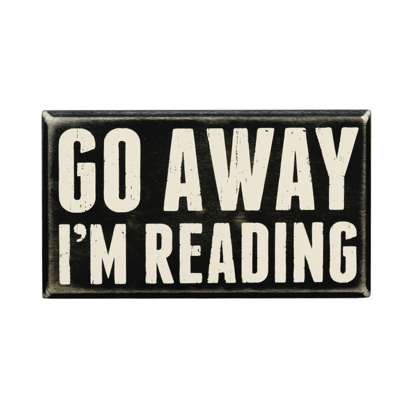 Go Away I’m Reading Wooden Box Sign